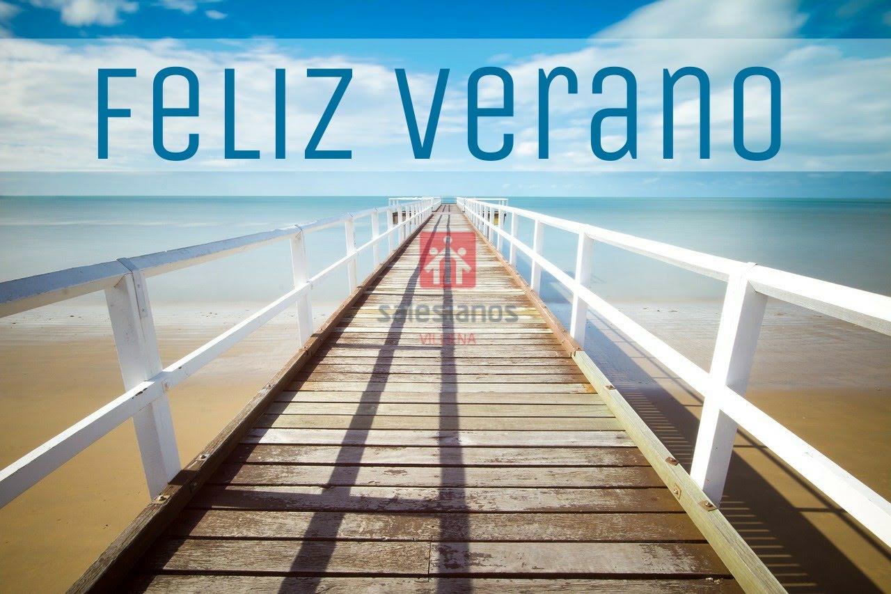 ¡Feliz Verano! - Colegio Salesiano Mª Auxiliadora Villena